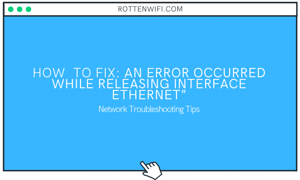 Solved An Error Occurred While Renewing Interface Wifi In Windows 10